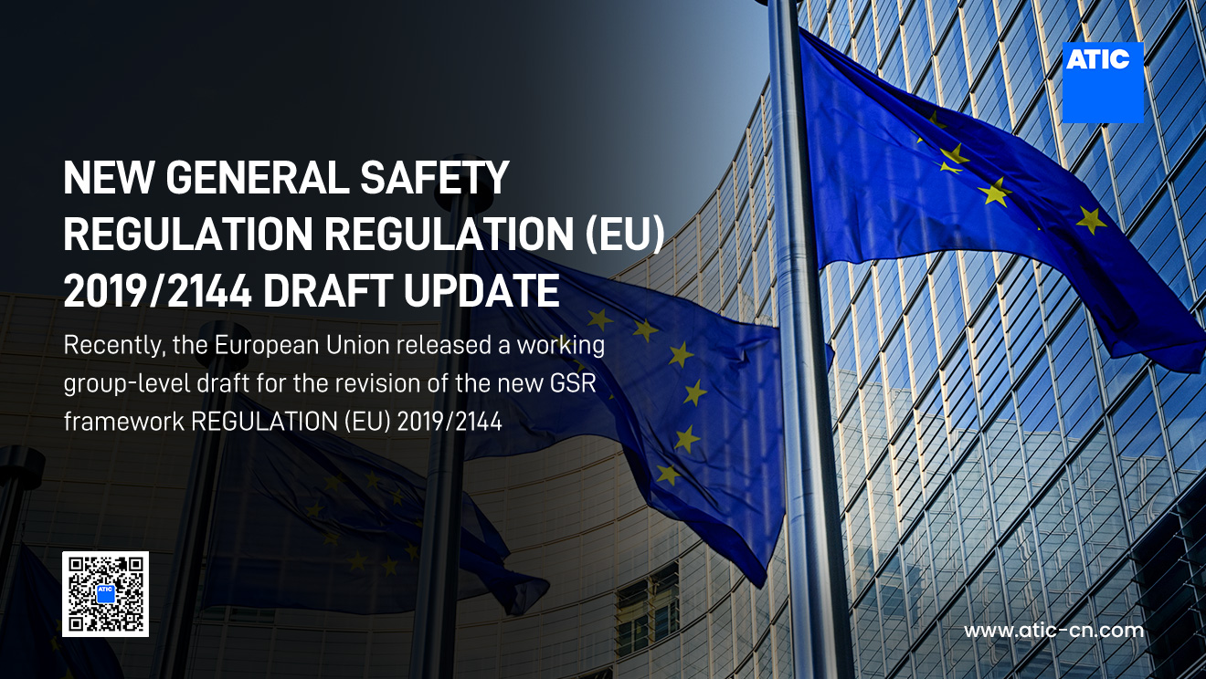 NEW GENERAL SAFETY REGULATION REGULATION (EU) 2019/2144 DRAFT UPDATE